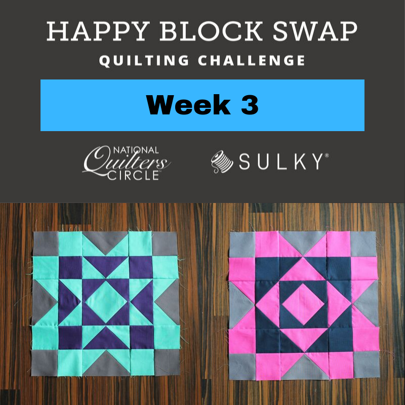 WEEK 3 – Happy Block Swap Quilt Along with National Quilters Circle ...